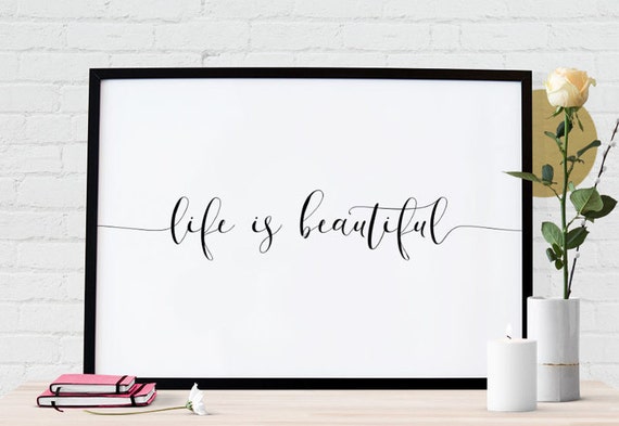 Life is Beautiful Art Print Quote Poster Script | Etsy