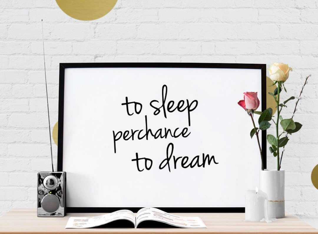 To Sleep Perchance to Dream - Shakespeare Typography Quote Landscape ...