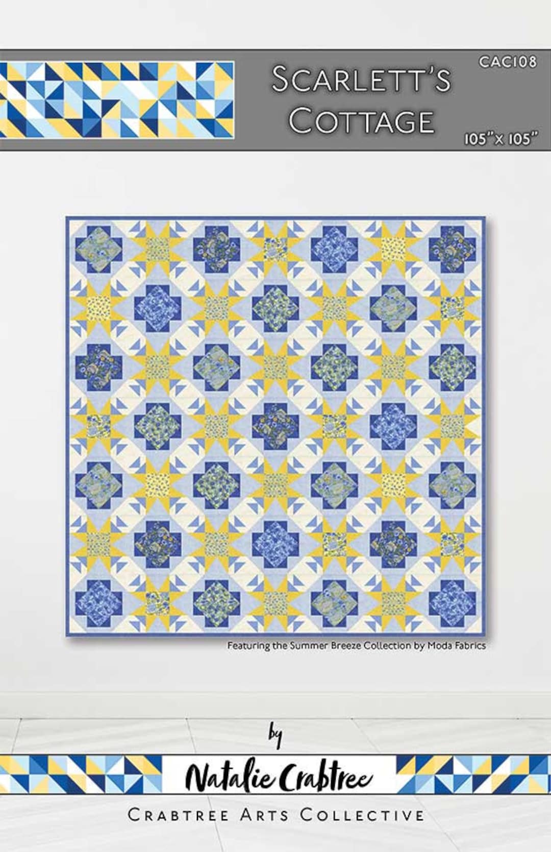 Scarlett's Cottage Quilt Pattern CAC 108 by Sentimental Studios 105" X ...