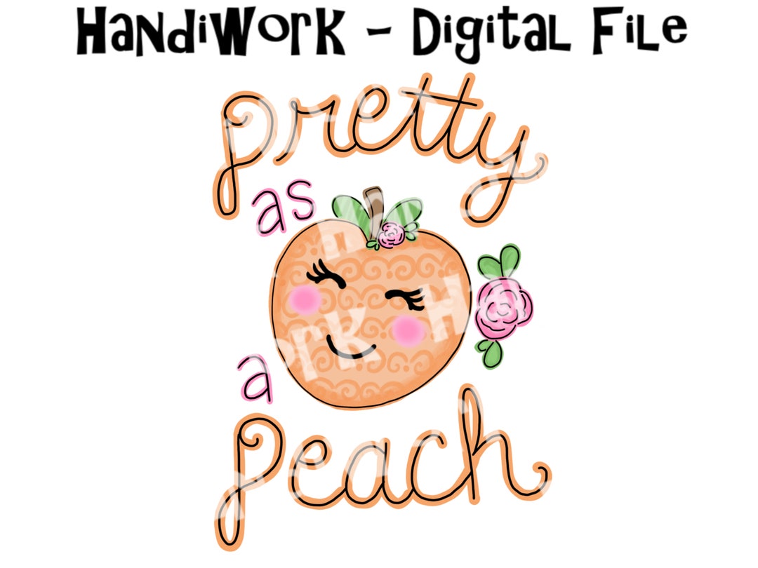 Pretty as a Peach Sublimation Design, Peach Painting Digital Design ...