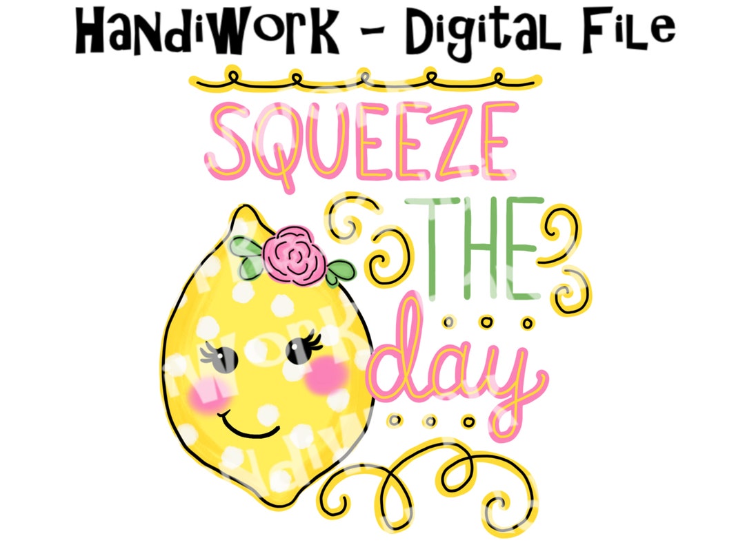 Squeeze the Day Png Lemon Design, Cute Girly Lemon Digital Design ...
