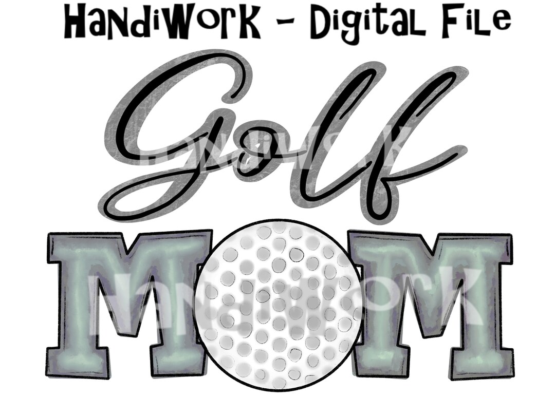 Golf Mom Png Design, Golf Mom Sublimation Digital File, Golf Mom Shirt ...