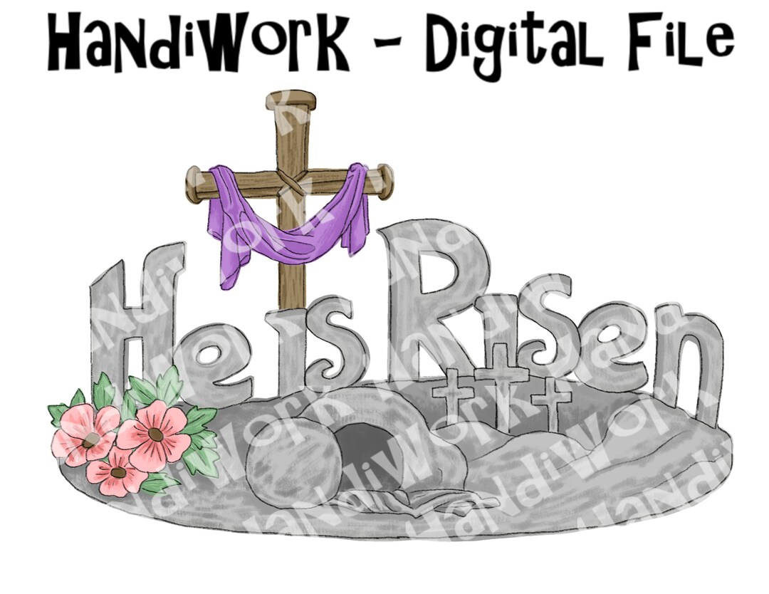 He Has Risen Png Design, He is Risen Sublimation Design, He is Not Here ...