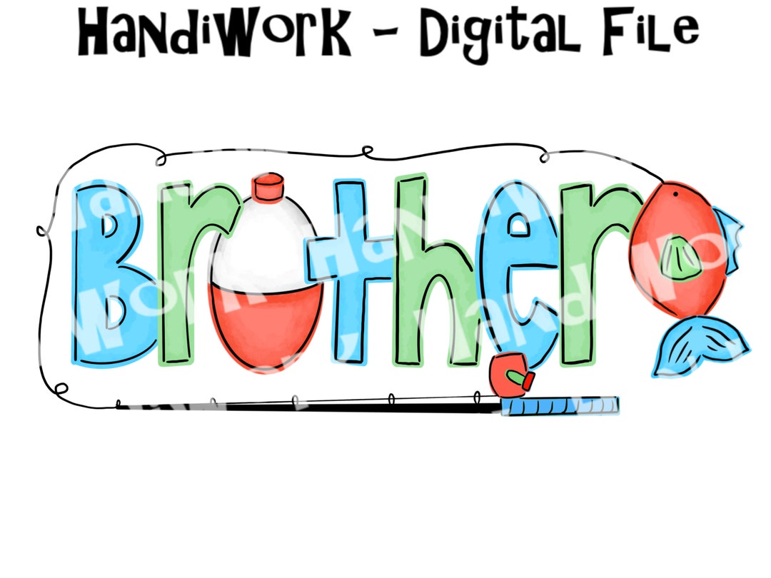 Fishing Brother Themed Shirt Design Png, Brother Sublimation Fishing ...