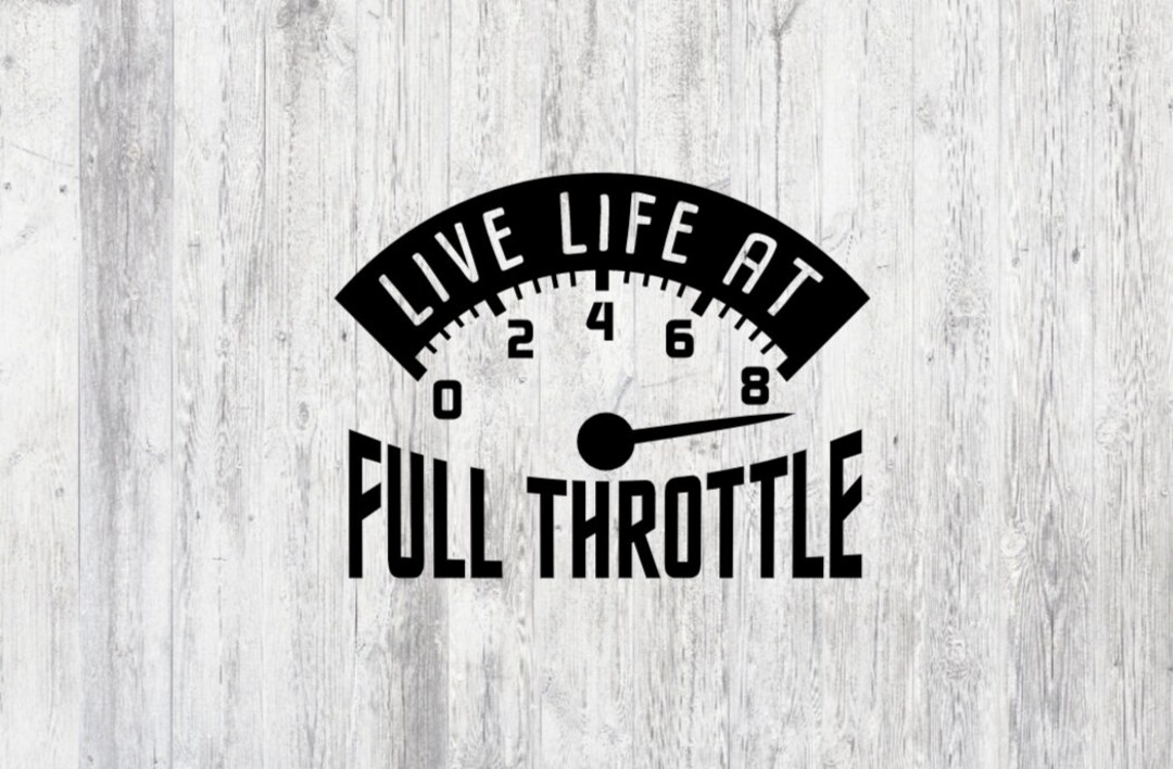 Live Life at Full Throttle Decal, Bumper Sticker, Indoor, Outdoor, for ...