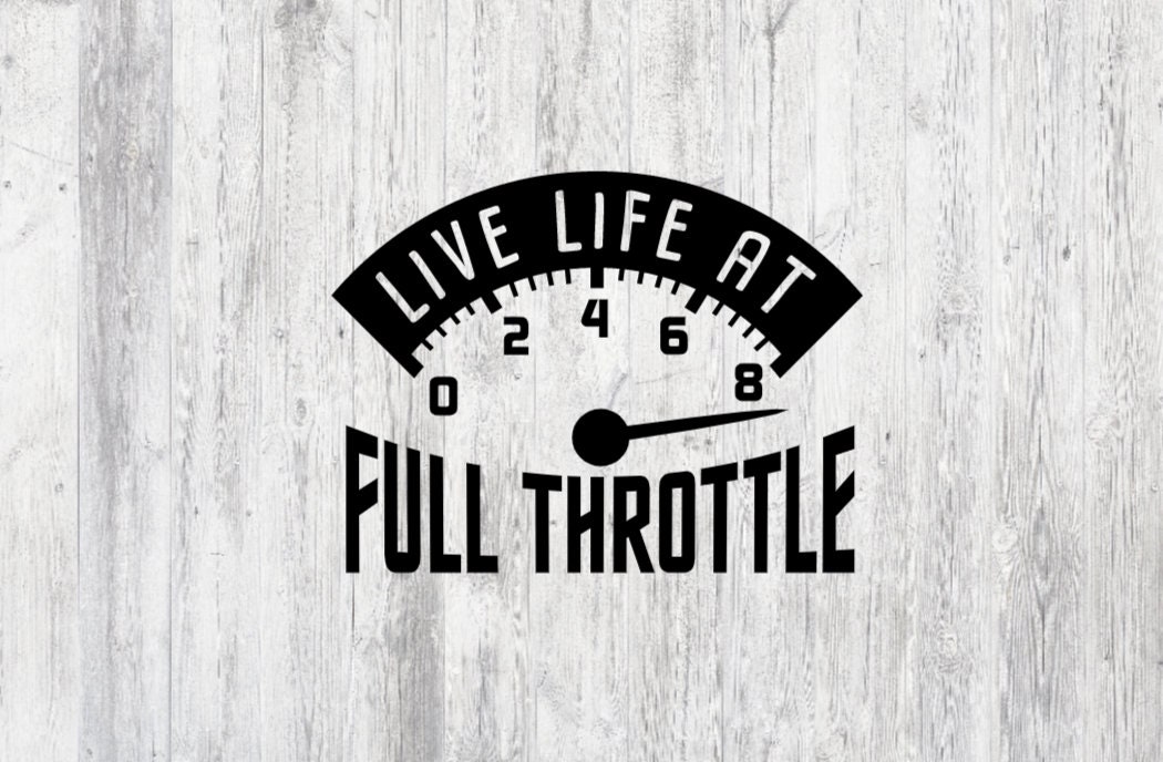 Live Life at Full Throttle Decal Bumper Sticker Indoor - Etsy