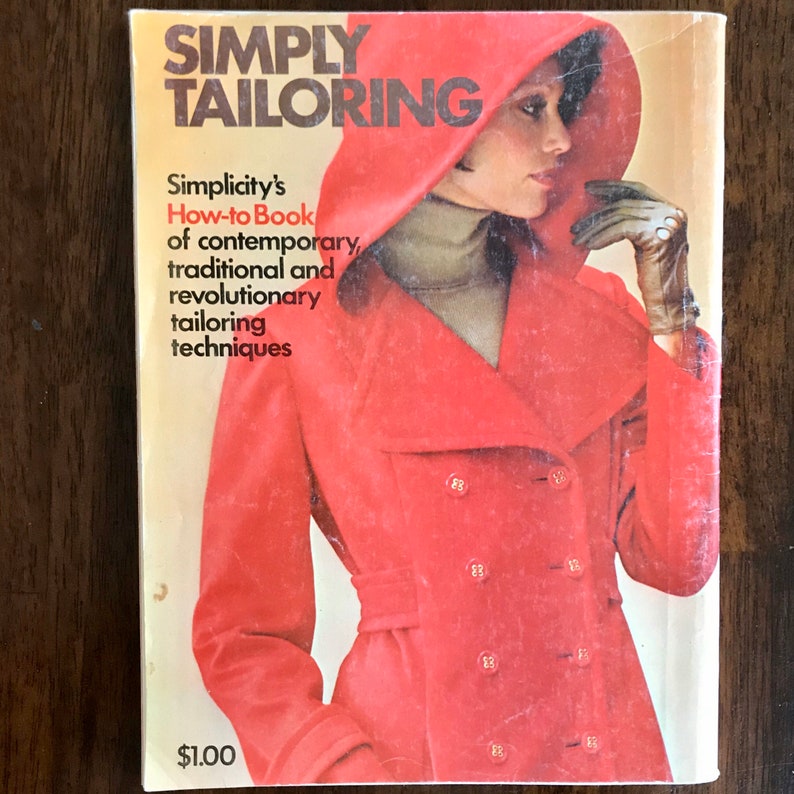 Simplicity's Simply Tailoring Magazine Sewing Techniques and How to Sew ...