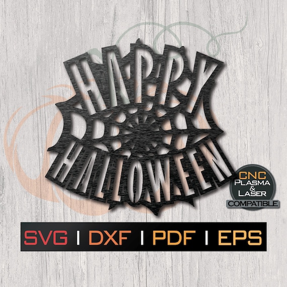 Happy Halloween Spider Web DXF SVG Plasma Laser Cnc File - Etsy