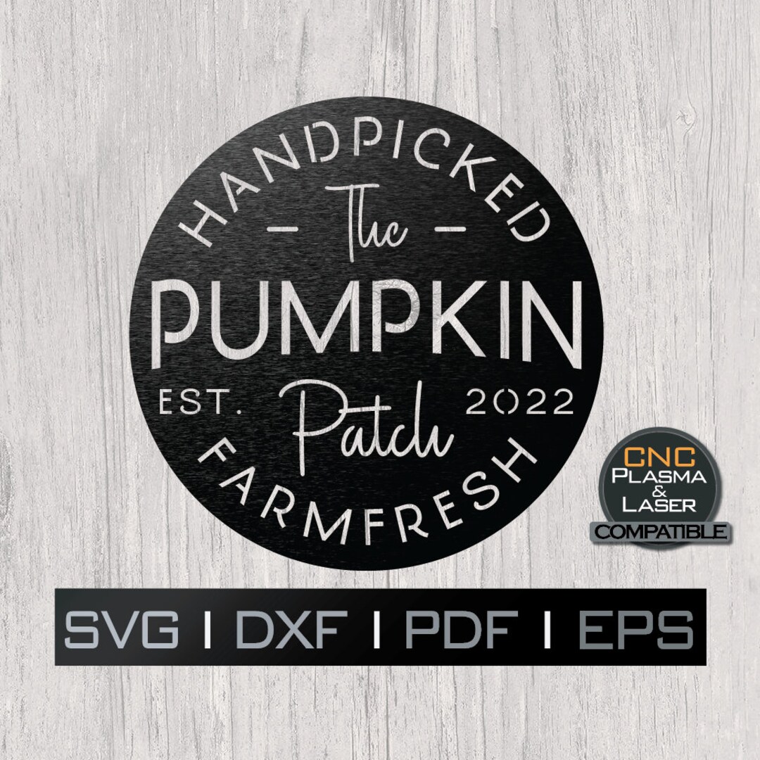 The Pumpkin Patch | DXF SVG Plasma, Laser, Cnc File, Cricut, Silhouette ...