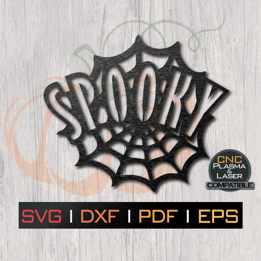 Halloween Spooky Spider Web | DXF SVG Plasma, Laser, Cnc File, Cricut ...