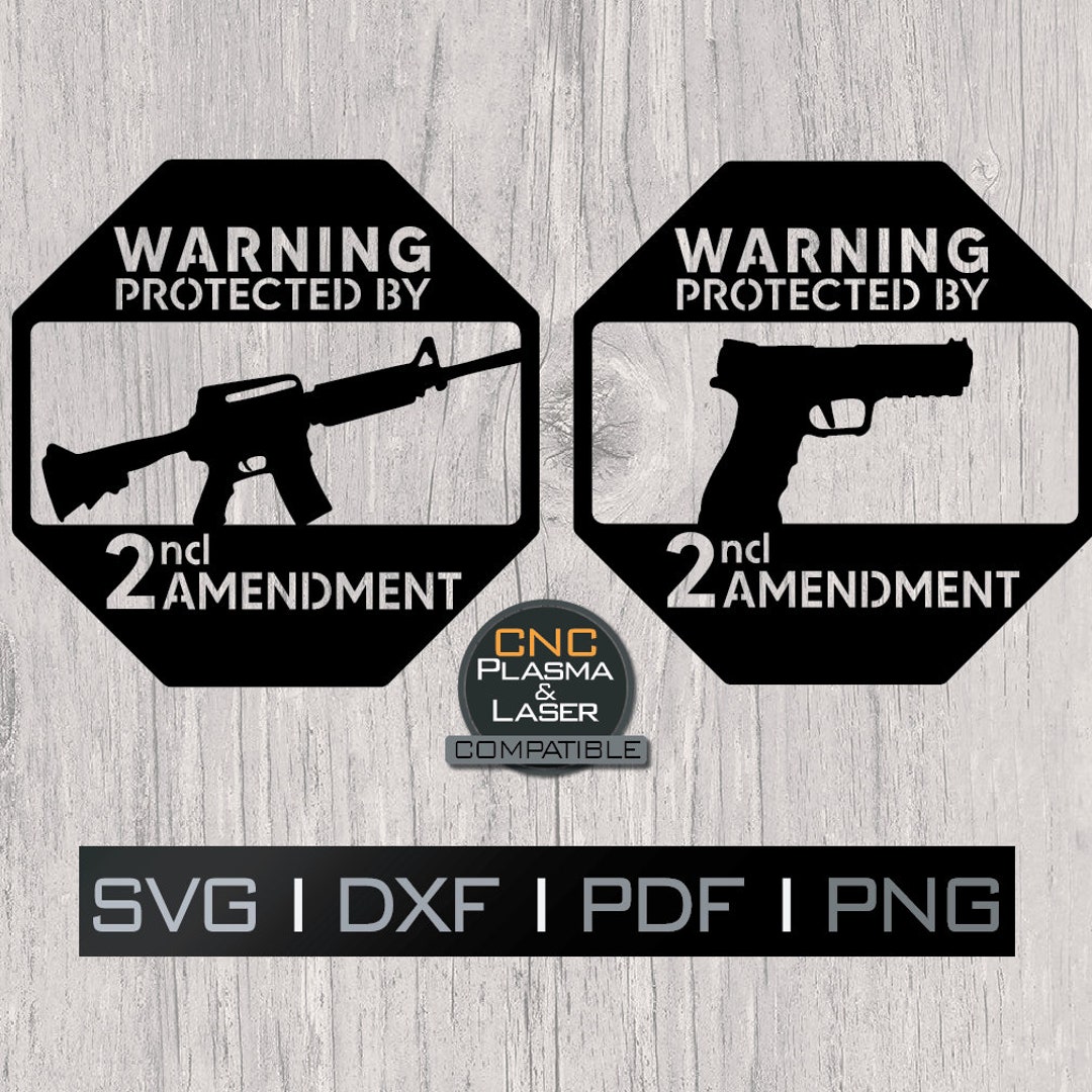 Protected by the Second Amendment 2A | DXF SVG Plasma, Laser, Cnc File ...