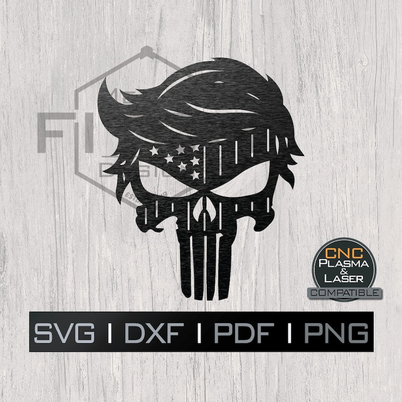 Trump Punisher | DXF SVG Plasma, Laser, Cnc File, Cricut, Silhouette ...