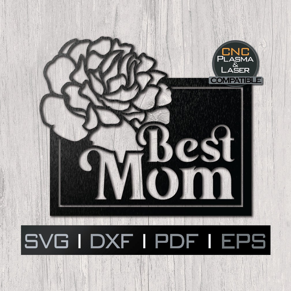 Best Mom Flower DXF SVG Plasma Laser Cnc File Cricut - Etsy