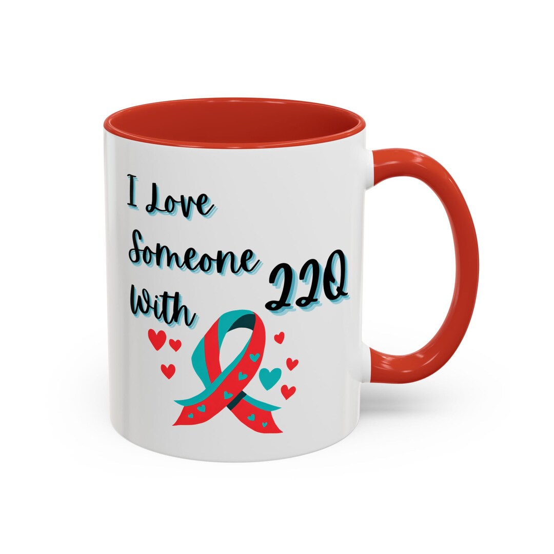 I Love Someone With 22q Accent Coffee Mug (11, 15oz) - Etsy