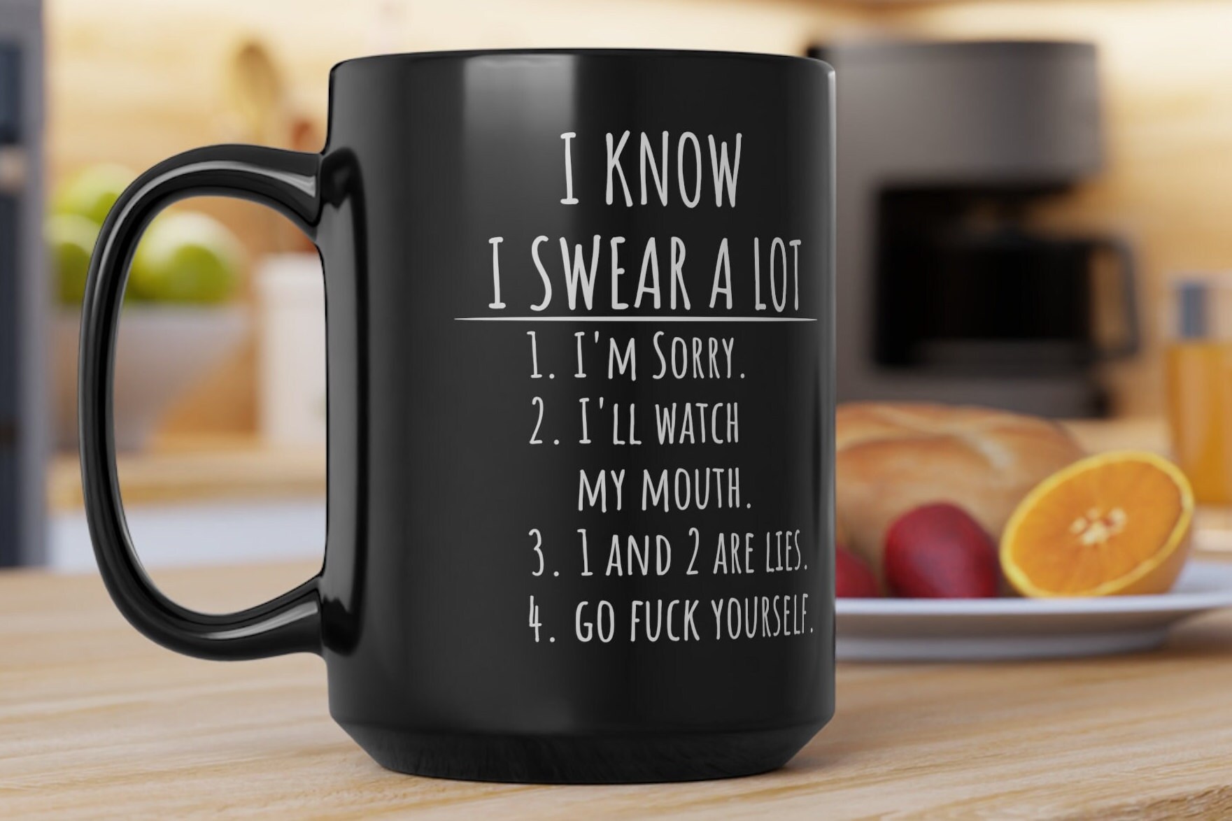 I Know I Swear a Lot, Sarcastic Mugs, Offensive Coffee Mug 15 Oz Black ...