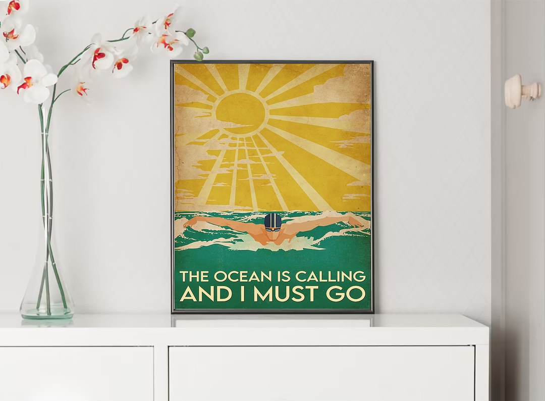 The Ocean is Calling and I Must Go Poster Swimming Sea - Etsy