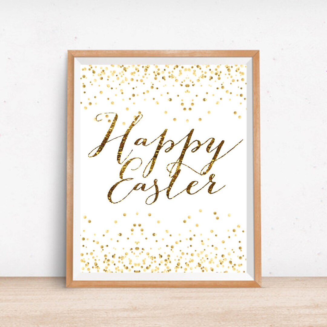 Happy Easter Print, Easter Printable, Happy Easter Sign, Spring Print, Easter Wall Decor, Gold ...