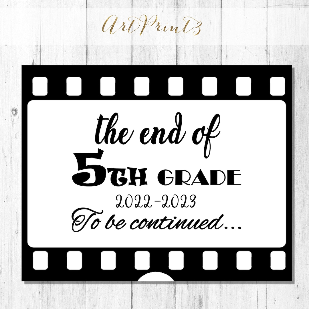 Last Day of 5th Grade Sign, End of School 2022-2023 Photo Prop ...