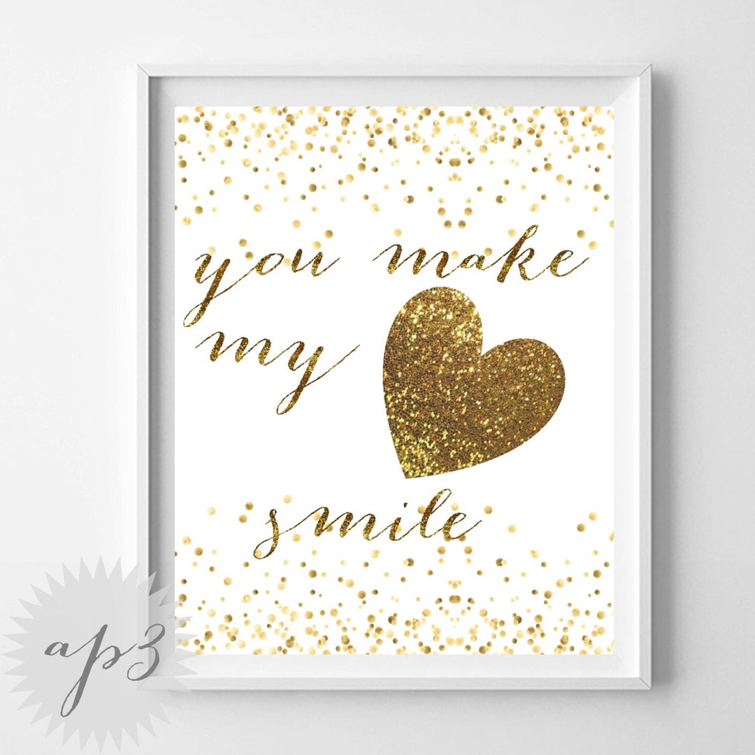 You Make My Heart Smile Poster Printable, Gold Confetti Kids Room Decor ...
