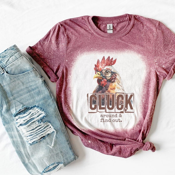 Cluck Around and Find Out Shirt - Etsy