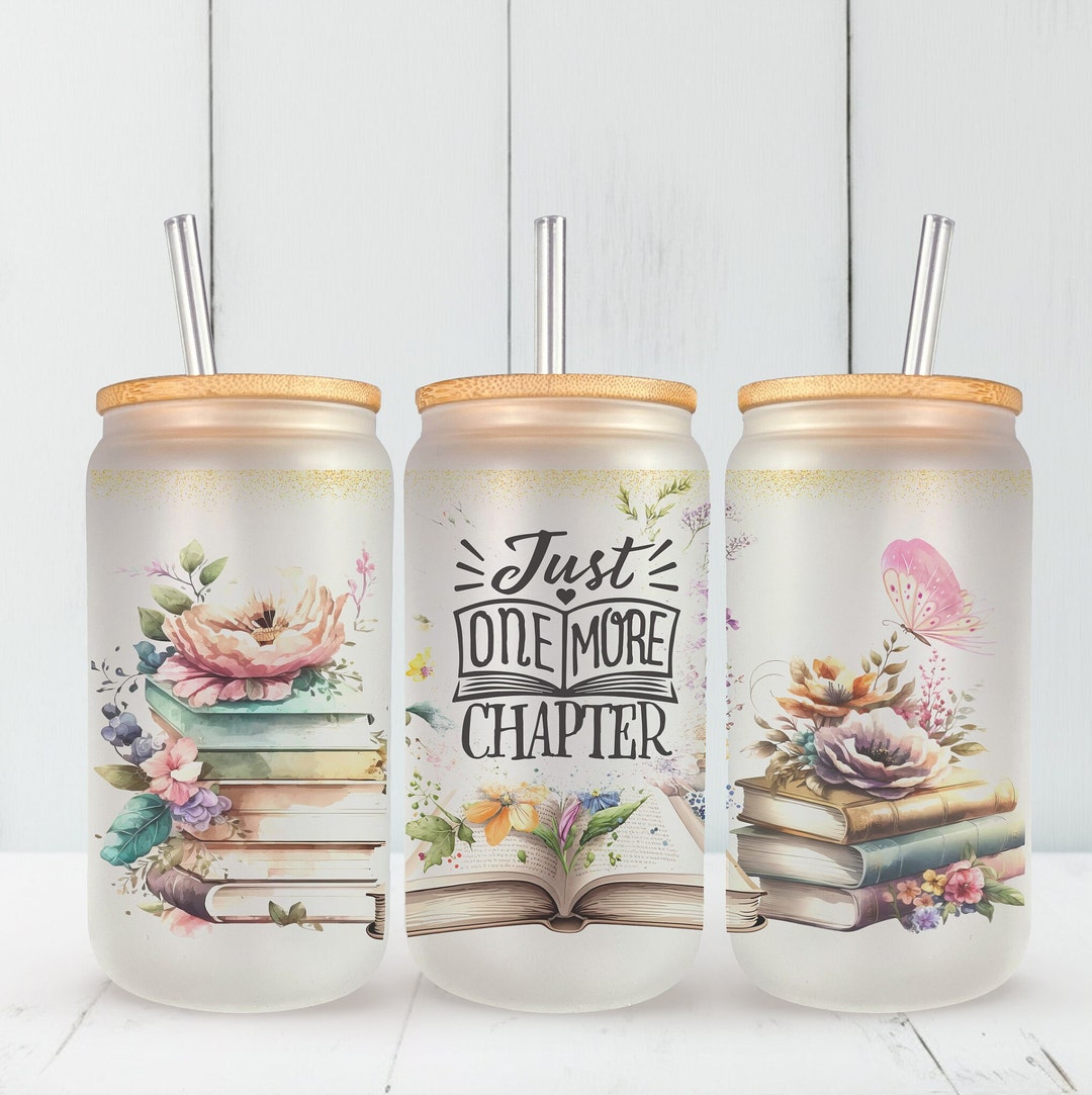 Just One More Chapter Cup Iced Coffee Cup Glass, Beer Can Glass, Books ...