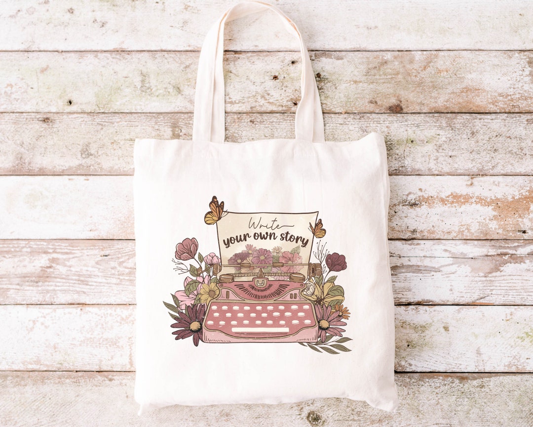 Write Your Own Story Tote, Write Your Own Story Bag, Summer Tote Bag ...