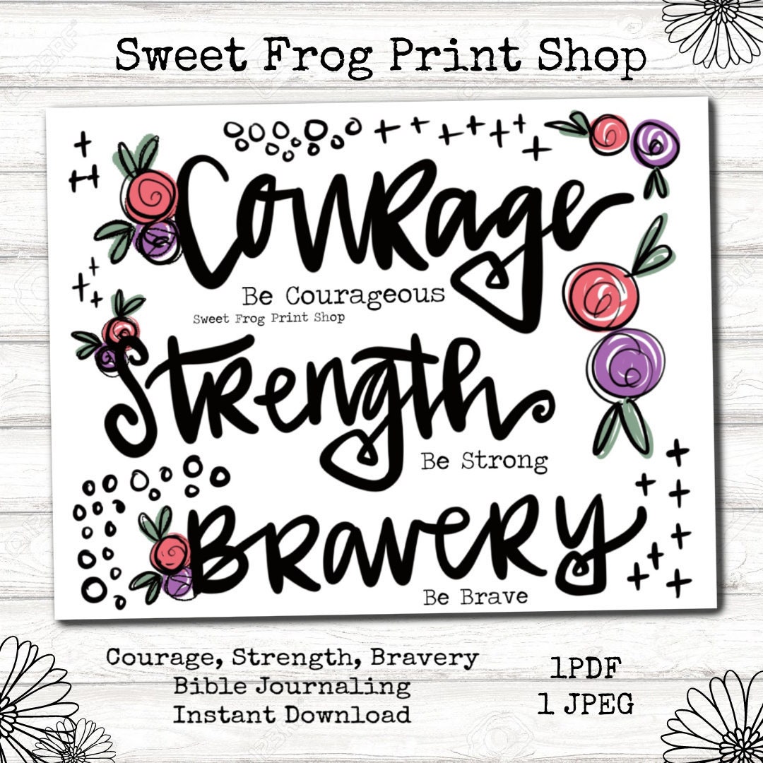 Courage, Strength, Bravery Bible Journaling Instant Download - Etsy