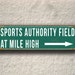 SPORTS AUTHORITY Field at Mile High Sign Vintage Style Denver - Etsy