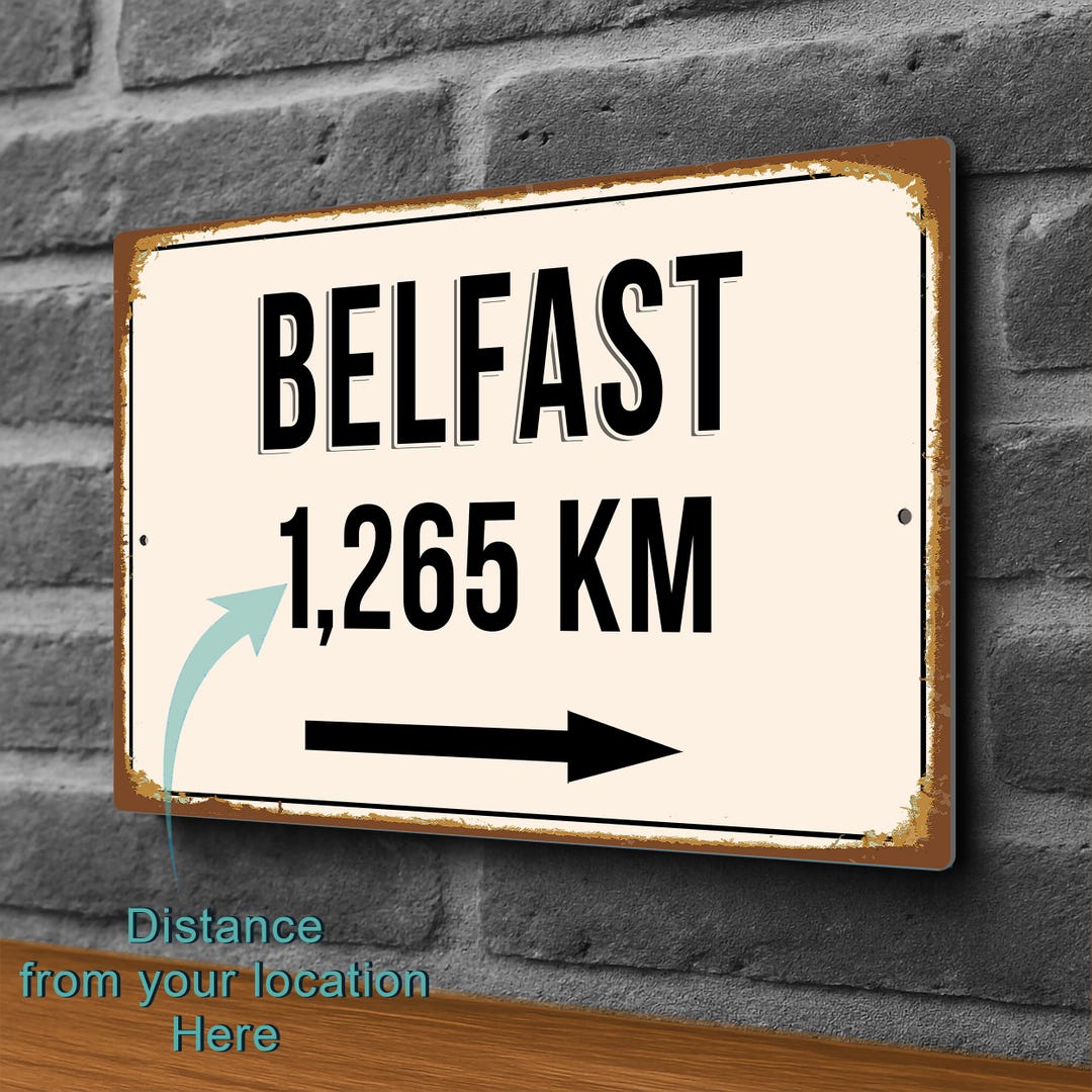 Personalized Belfast Distance Sign: Vintage Style Northern Irish Sign ...