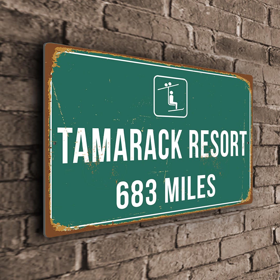Tamarack Resort DISTANCE Sign, Miles Signs, Personalized Tamarack ...