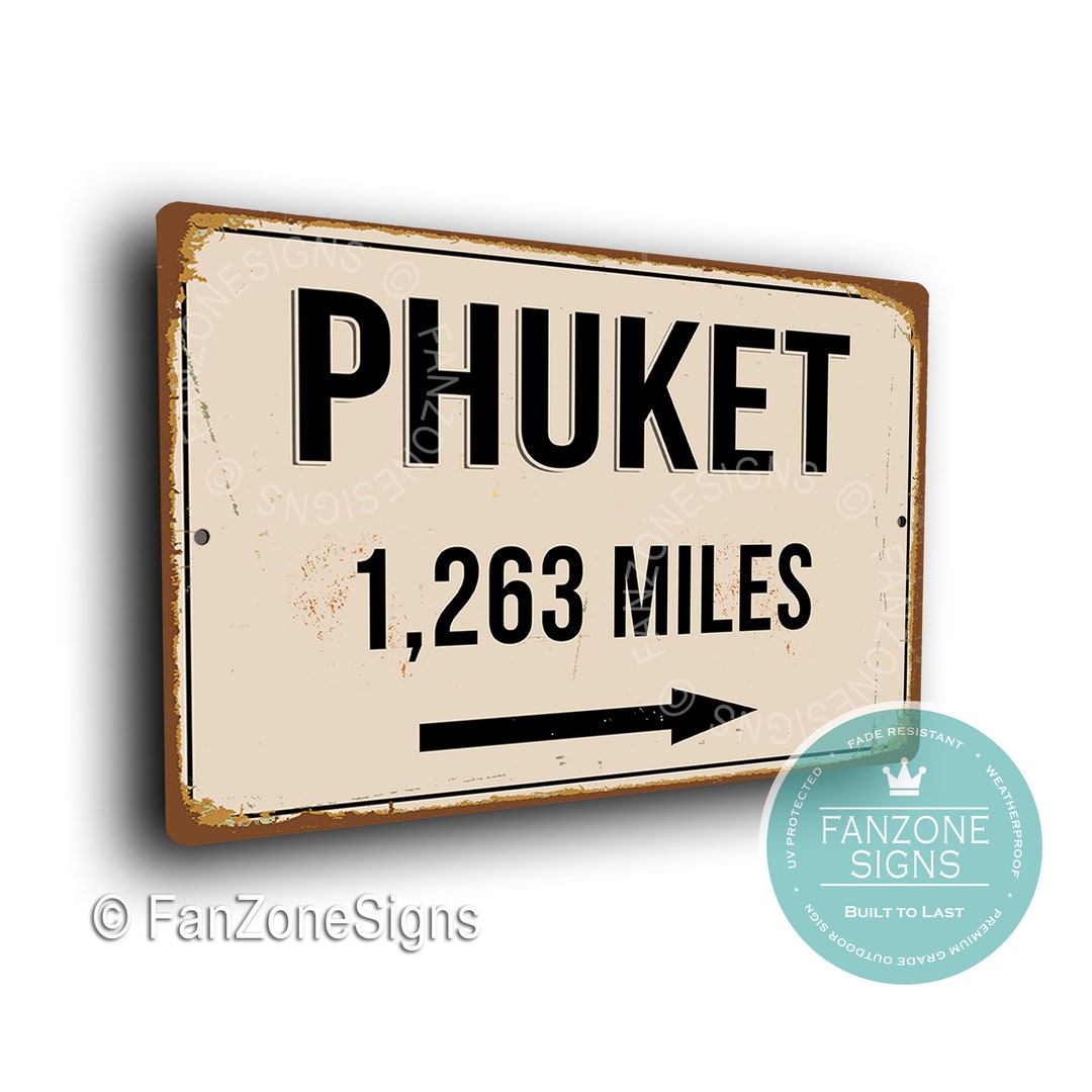 PERSONALIZED PHUKET CITY Sign, Phuket City Distance Sign, City of ...
