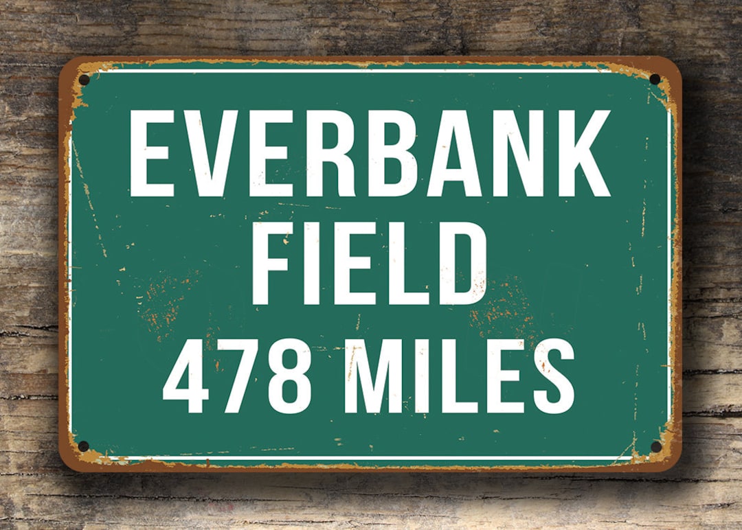 EVERBANK FIELD DISTANCE Sign Vintage Style, Personalized Everbank Field ...