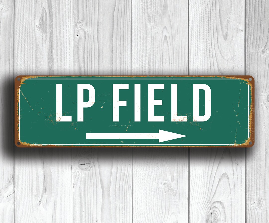 LP Field Signs, Vintage Style LP Field Stadium Sign, Lp Field Stadium ...