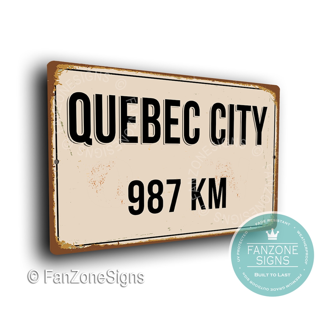 PERSONALIZED QUEBEC CITY Sign, Quebec City Distance Sign, City of ...