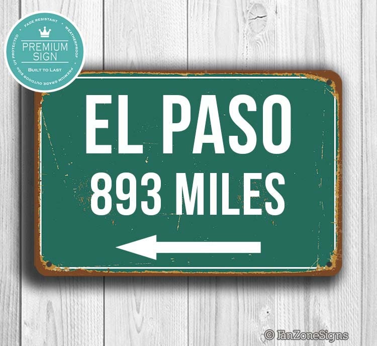El Paso HIGHWAY SIGN Custom Distance Sign El Paso Gift - Etsy