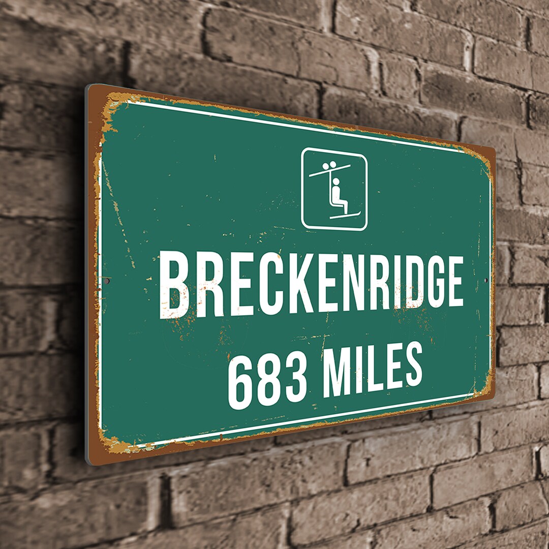 Breckenridge DISTANCE Sign, Miles Signs, Personalized Breckenridge Sign ...