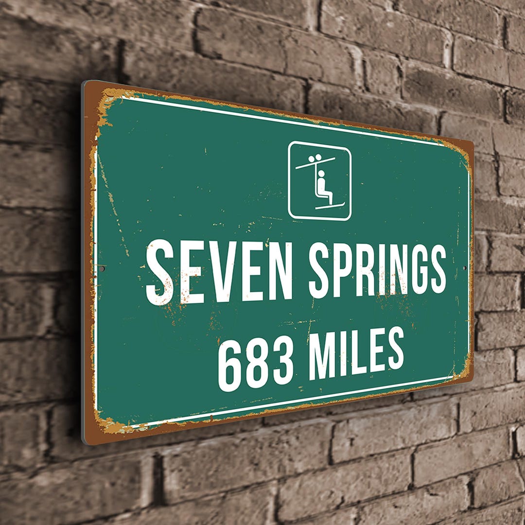 Seven Springs DISTANCE Sign, Miles Signs, Personalized Seven Springs ...