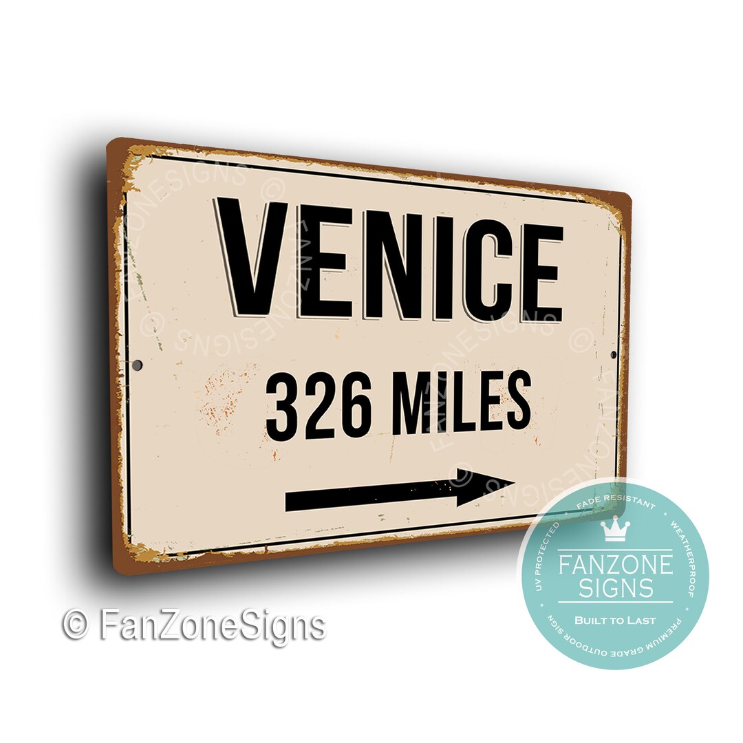 PERSONALIZED VENICE CITY Sign, Venice City Distance Sign, City of ...