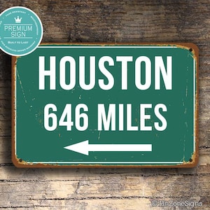 HOUSTON HIGHWAY SIGN, Custom Distance Sign, Houston Gift, Custom ...