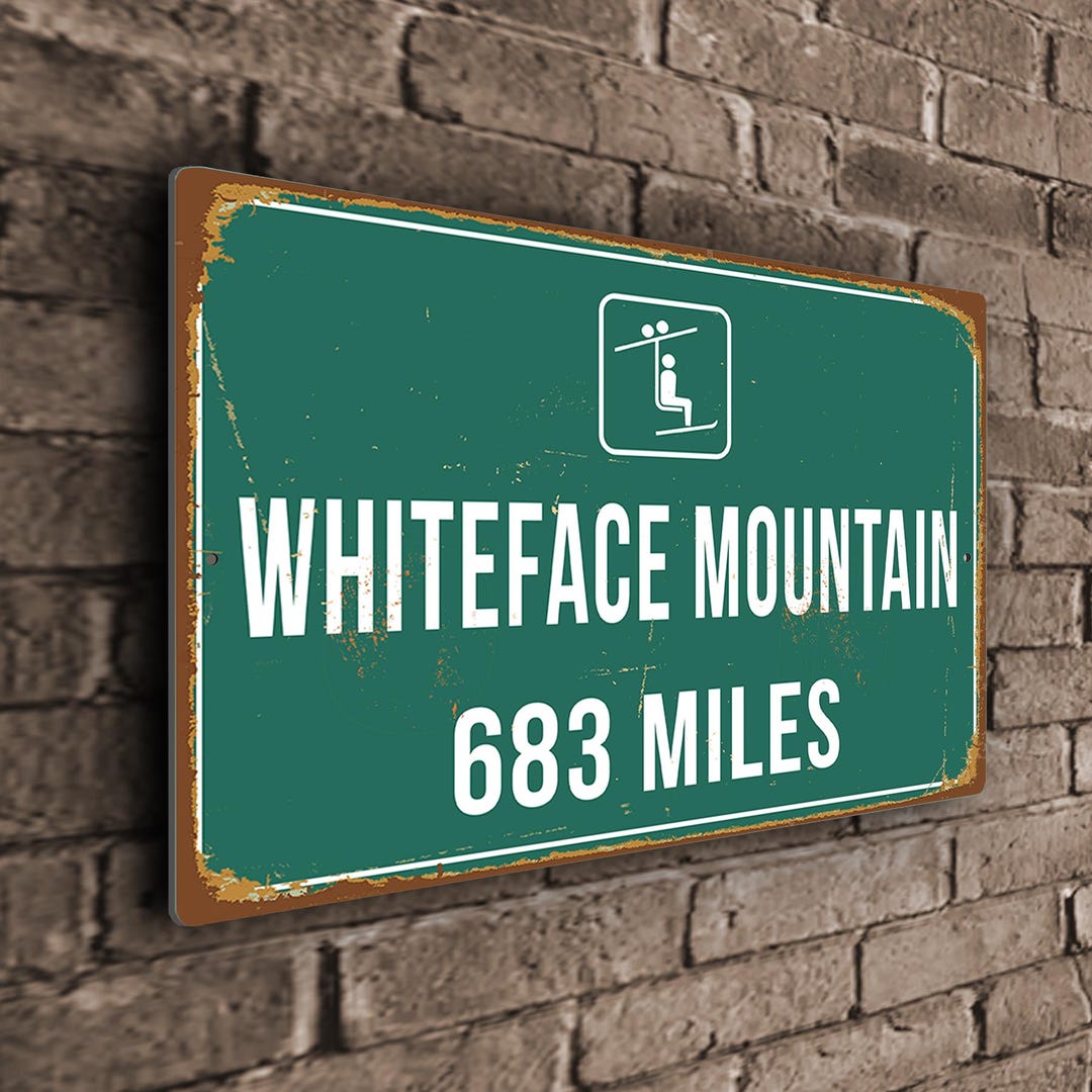Whiteface Mountain DISTANCE Sign, Miles Sign, Personalized Whiteface ...
