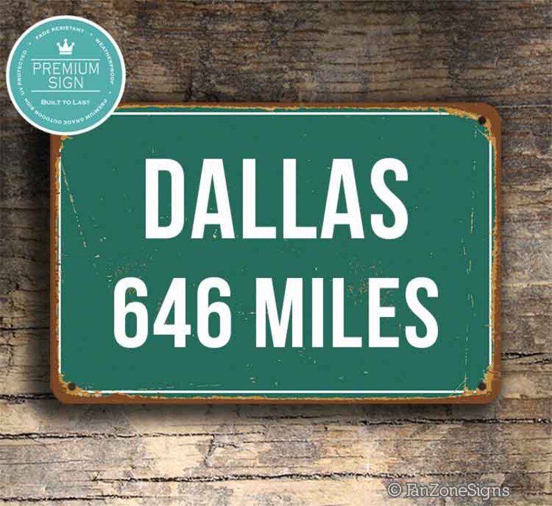 DALLAS HIGHWAY SIGN Custom Distance Sign Dallas Gift Custom - Etsy
