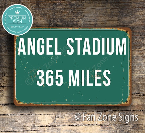 Personalized Angel Stadium Distance Sign Angel Stadium Miles - Etsy