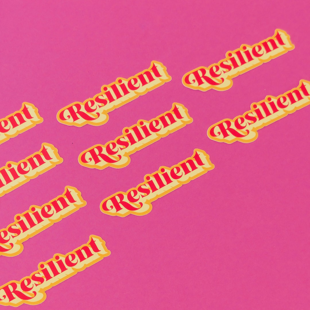 Resilient • Motivational Waterproof Vinyl Sticker - Etsy