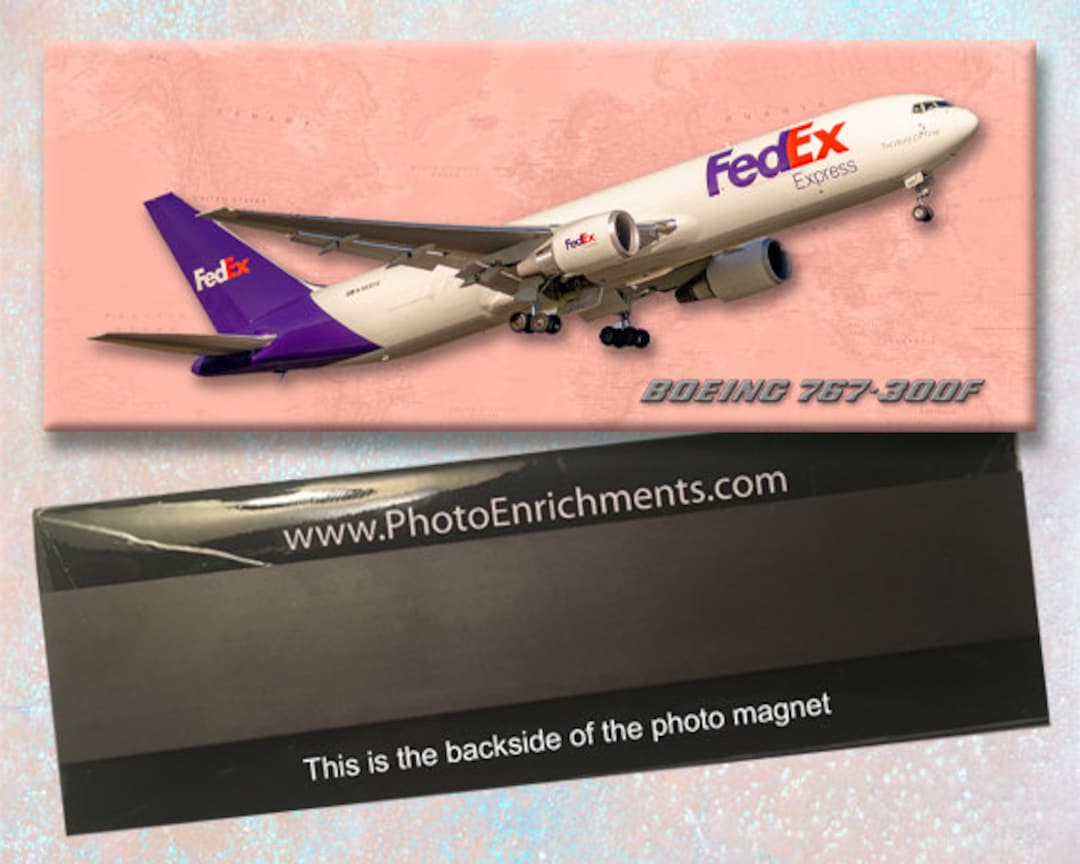 Fedex Boeing 767-300F Handmade 2" X 5" Fridge Magnet (PMT1800) - Etsy