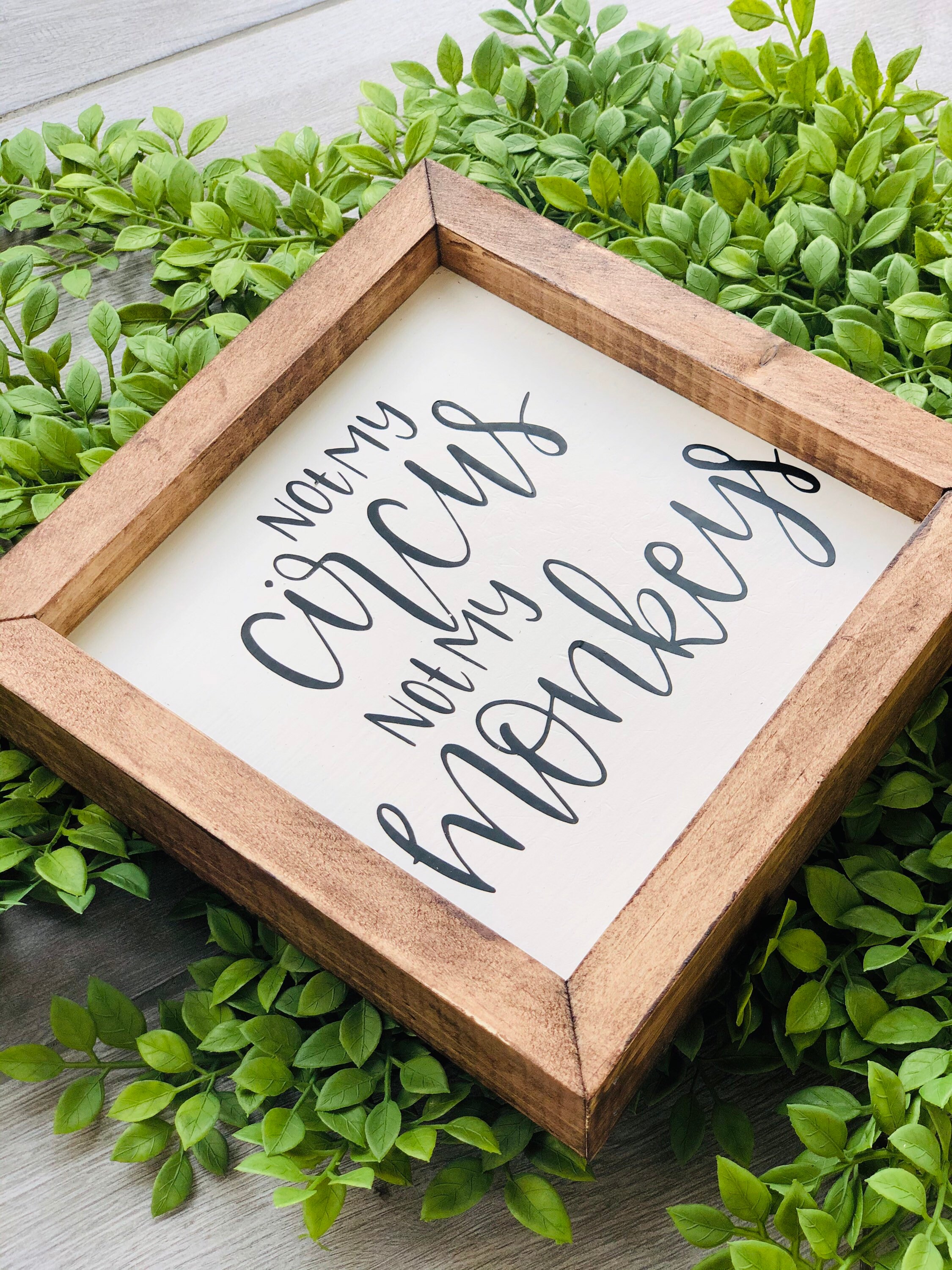 Not My Circus Not My Monkeys Sign Funny Mothers Day Sign | Etsy