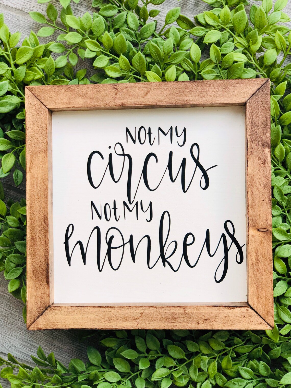 Not My Circus Not My Monkeys Sign Funny Mothers Day Sign | Etsy