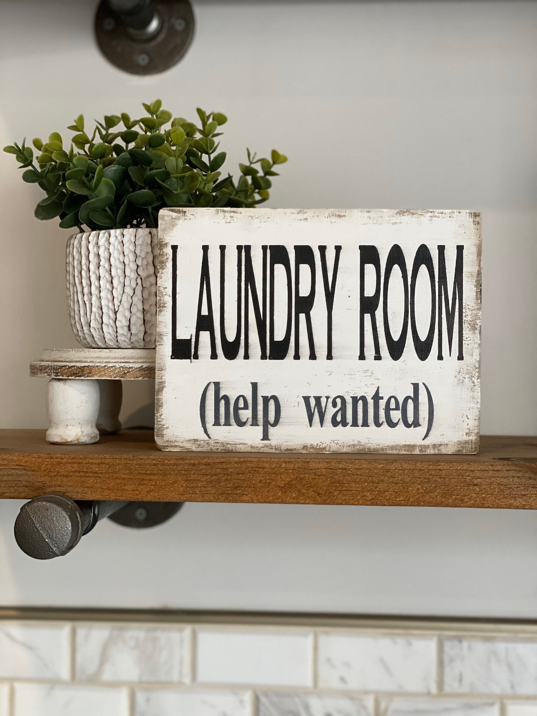 Laundry Room Sign. Help Wanted. Laundry Room Decor. Farmhouse | Etsy