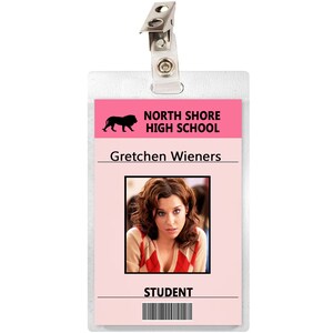 Gretchen Wieners Mean Girls North Shore High School Student ID Badge ...