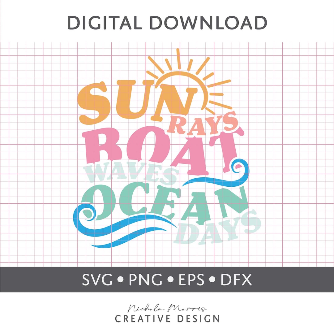 Sun Rays Boat Waves Ocean Days, Ocean Quotes SVG for T-shirts, Boating ...