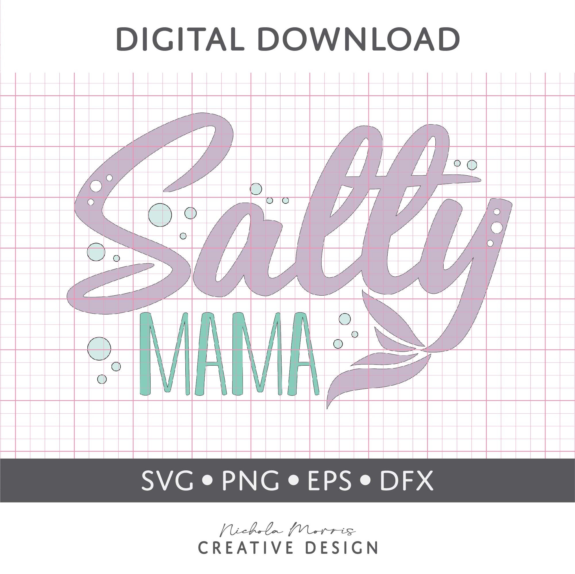 Salty Mama SVG Digital Download Cut File. for T-shirts, Hats, Mugs and ...